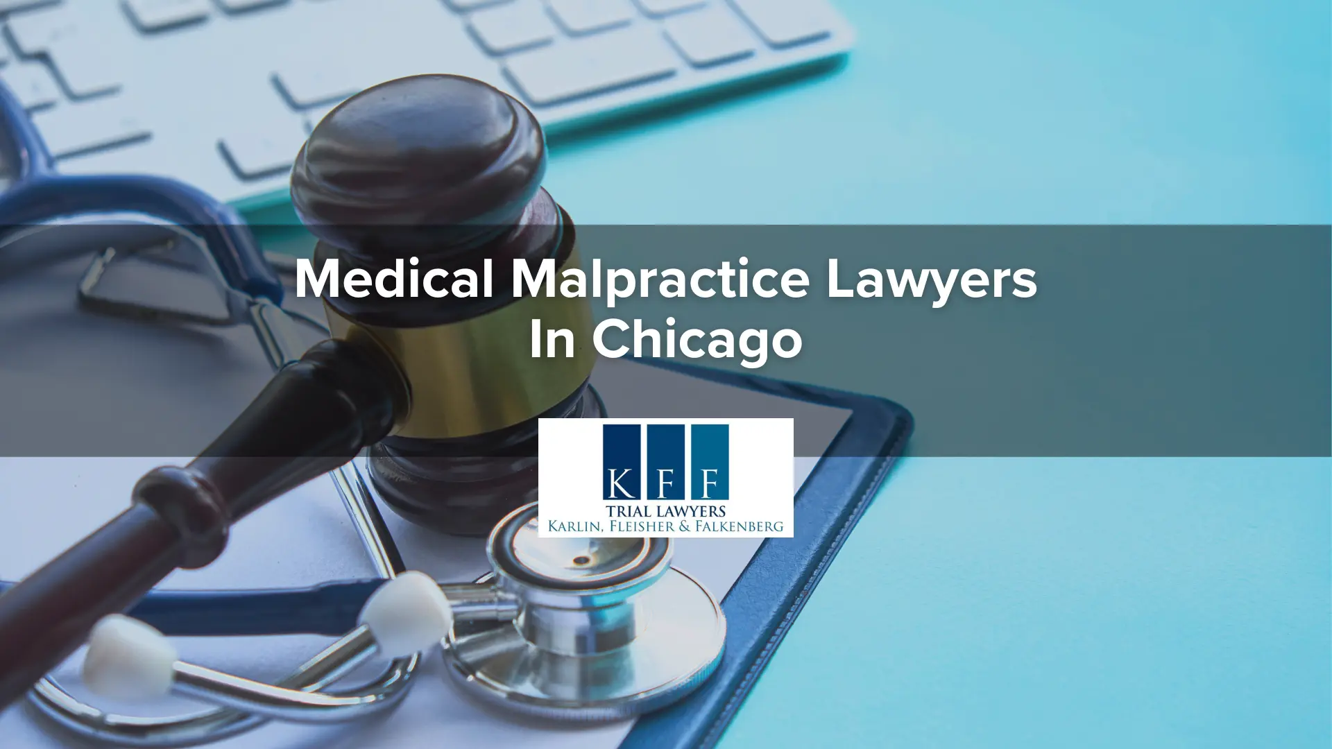 Lack of Informed Consent Attorney in Chicago | Free Consultation